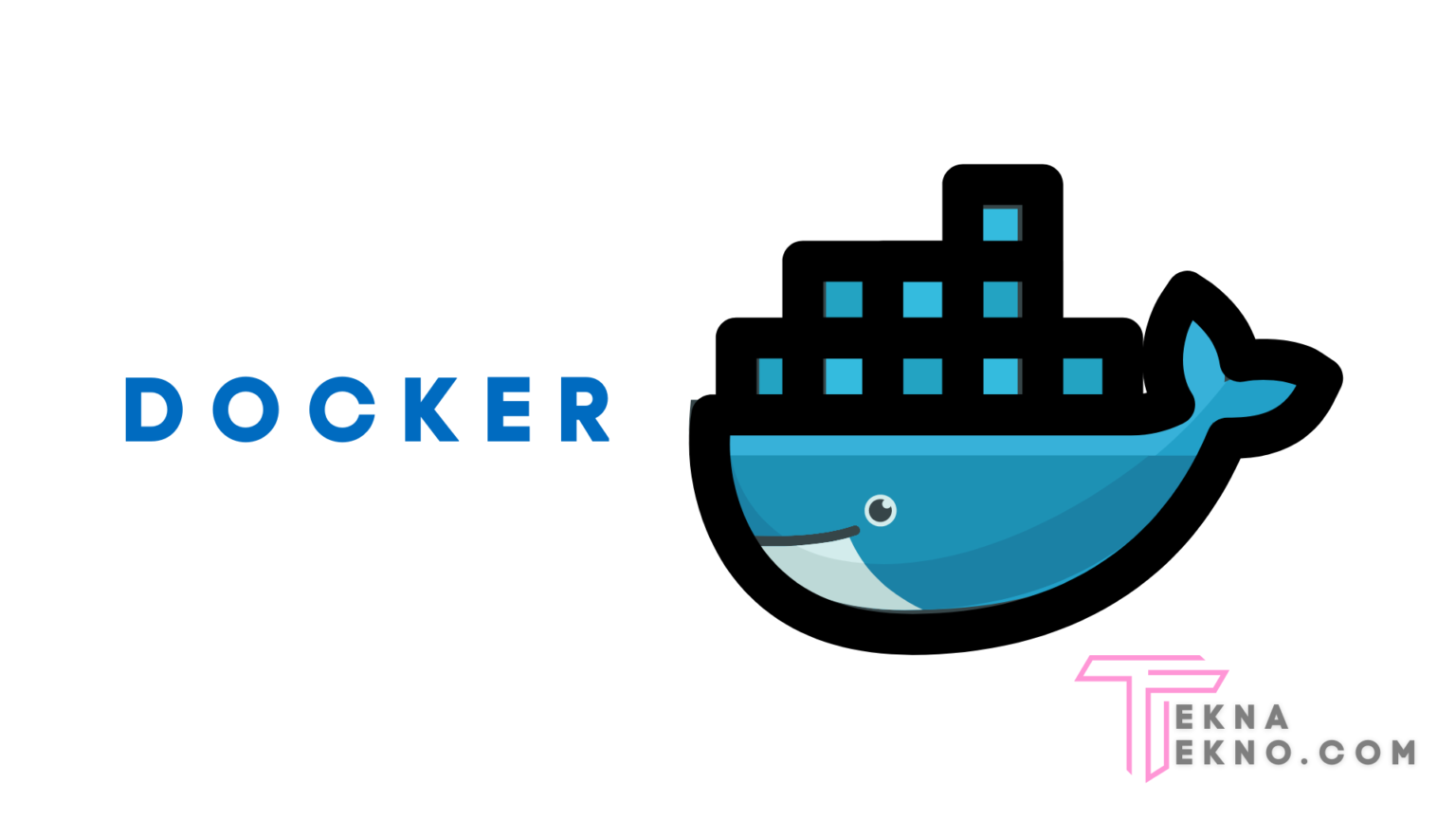 Apa Itu Docker Pengertian Fitur Fungsi Dan Cara Install